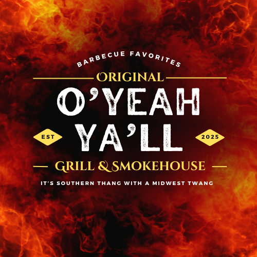 O'Yeah Ya'll LLC - O'Yeah Ya'll Grill & Smokehouse